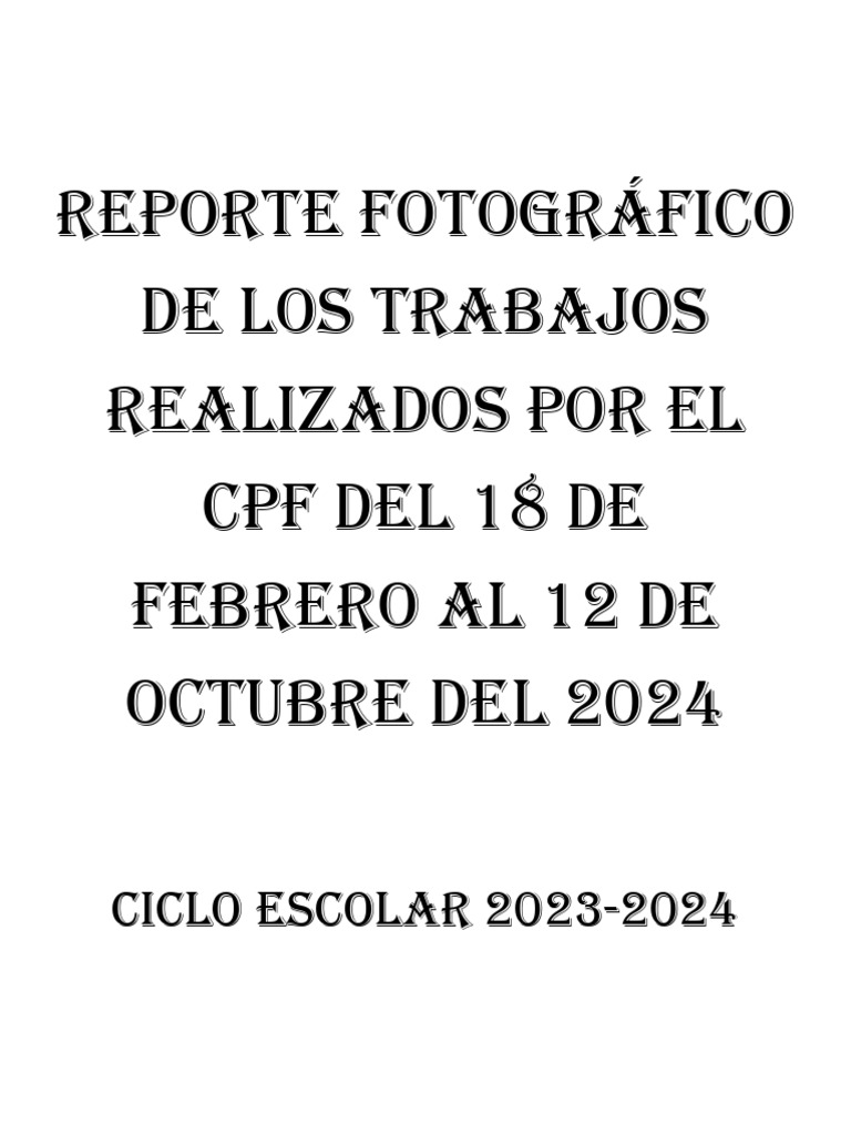 REPORTE FOTOGRÁFICO DE TRABAJOS REALIZADOS POR EL CPF Ok | PDF