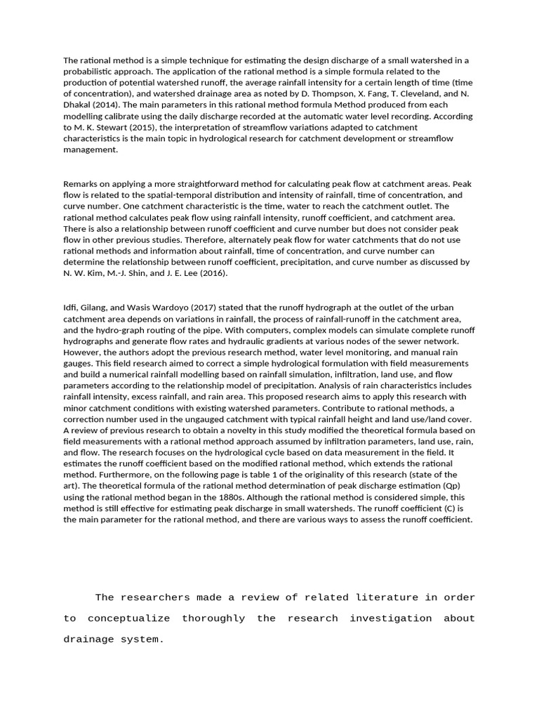 The rational method is a simple technique for estimating the design ...