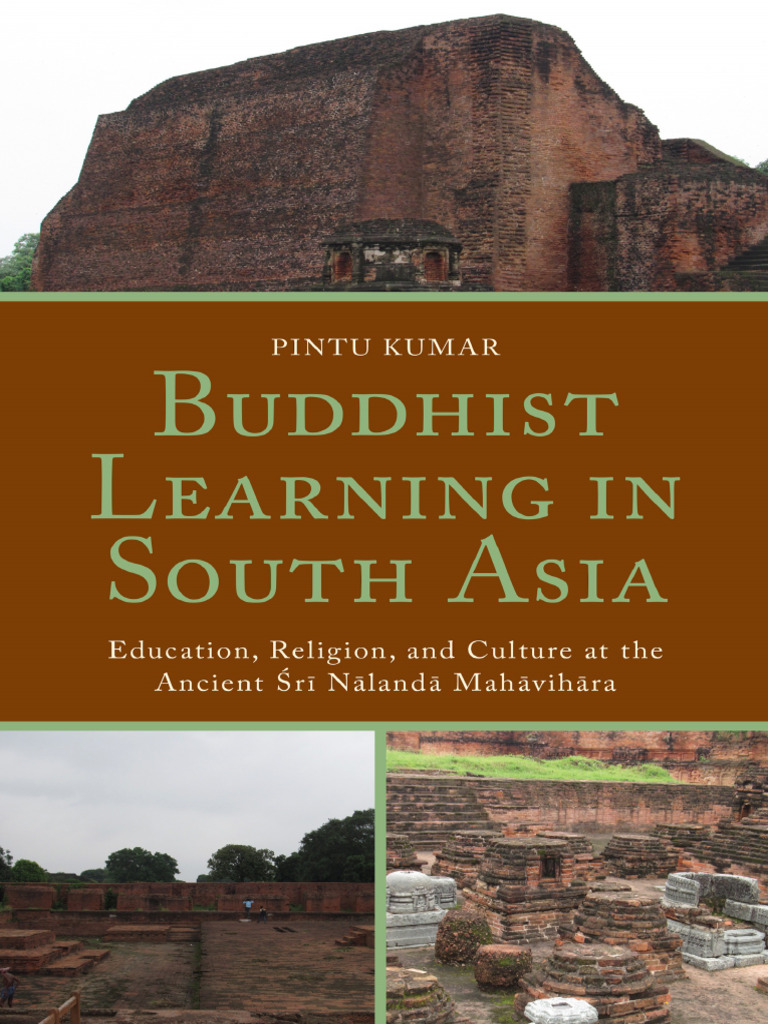 Buddhist Learning in South Asia Education Religion and Culture at The ...