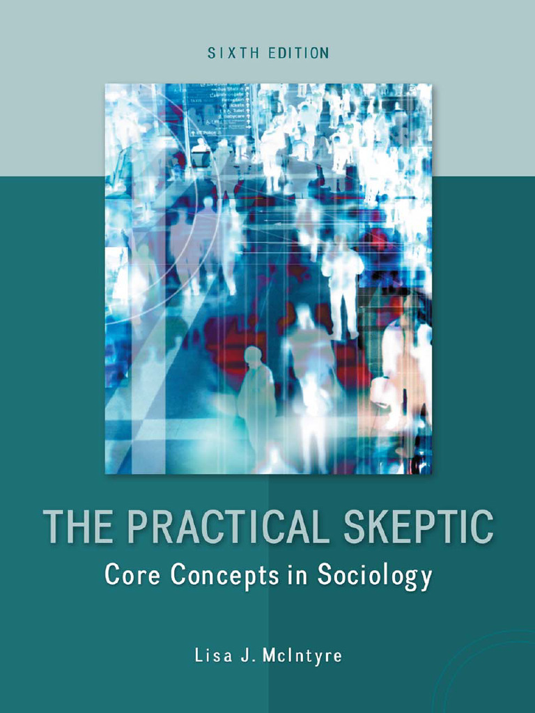 McIntyre, Lisa J. - The Practical Skeptic - Core Concepts in sociology-McGraw-Hill (2014) | PDF ...