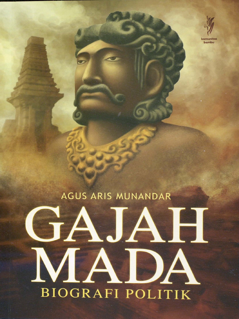 Gajah Mada - Biografi Politik - Agus Aris Munandar | PDF
