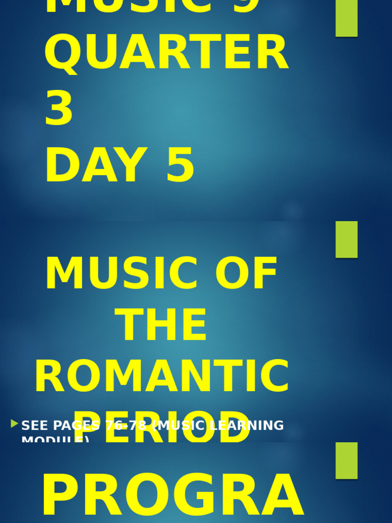 Music 9 Quarter 3 Day 5 | PDF | Pyotr Ilyich Tchaikovsky | Performing Arts