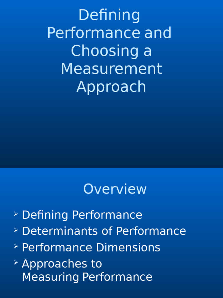 Chapter 4 Defining Performance and Choosing a Measurement Approach ...