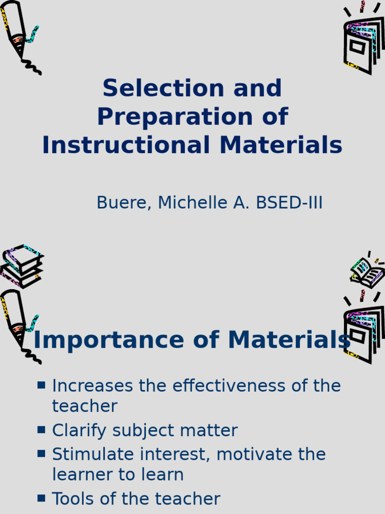 Selection and Preparation of Instructional Materials: Buere, Michelle A ...