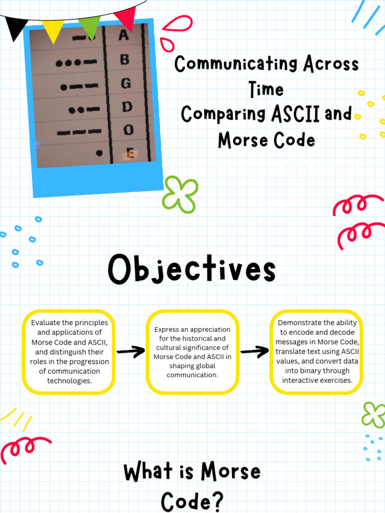 Communicating Across Time Comparing ASCII and Morse Code 1 | PDF | Code ...