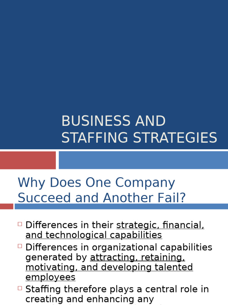 Business and Staffing Strategies | PDF | Competitive Advantage | Human ...