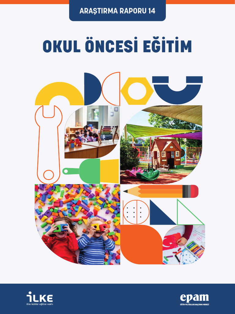 Türkiye'de Okul Öncesi Eğitimin Tarihsel Gelişimi ve Mevcut Durumu | PDF