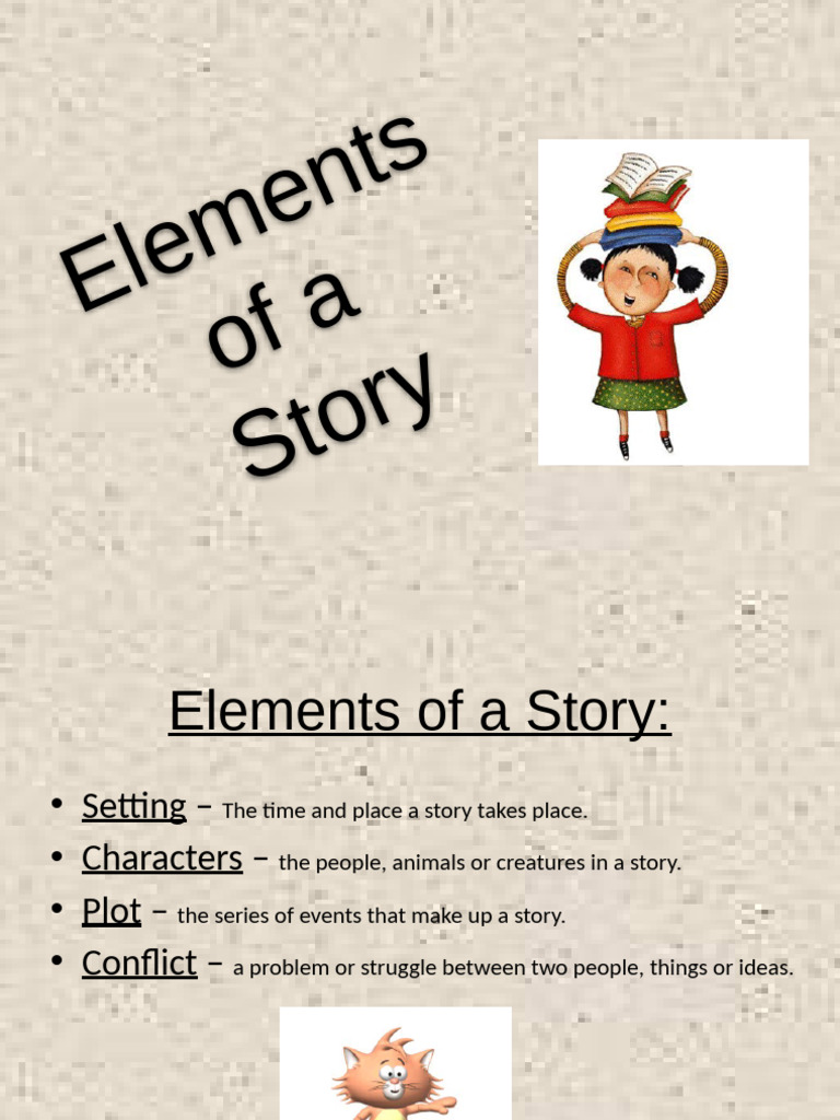 Week 7elements of A Story Powerpoint | PDF | Plot (Narrative)
