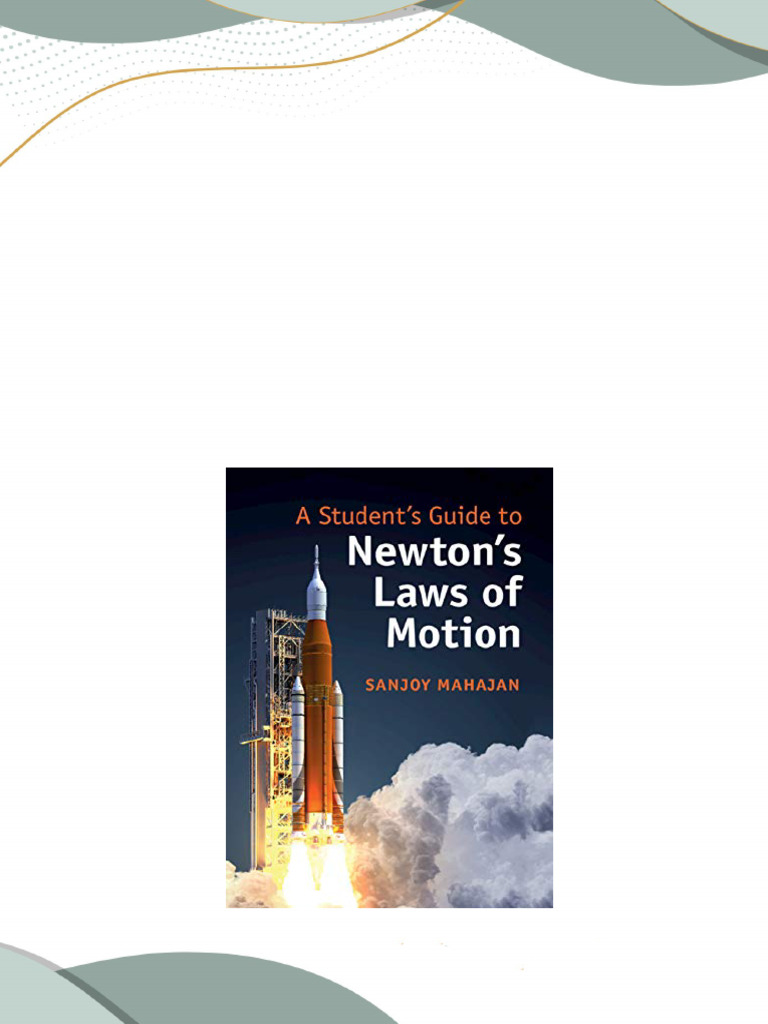 Instant ebooks textbook (Ebook) A Student's Guide to Newton's Laws of ... Instant ebooks textbook (Ebook) A Student's Guide to Newton's Laws of ...