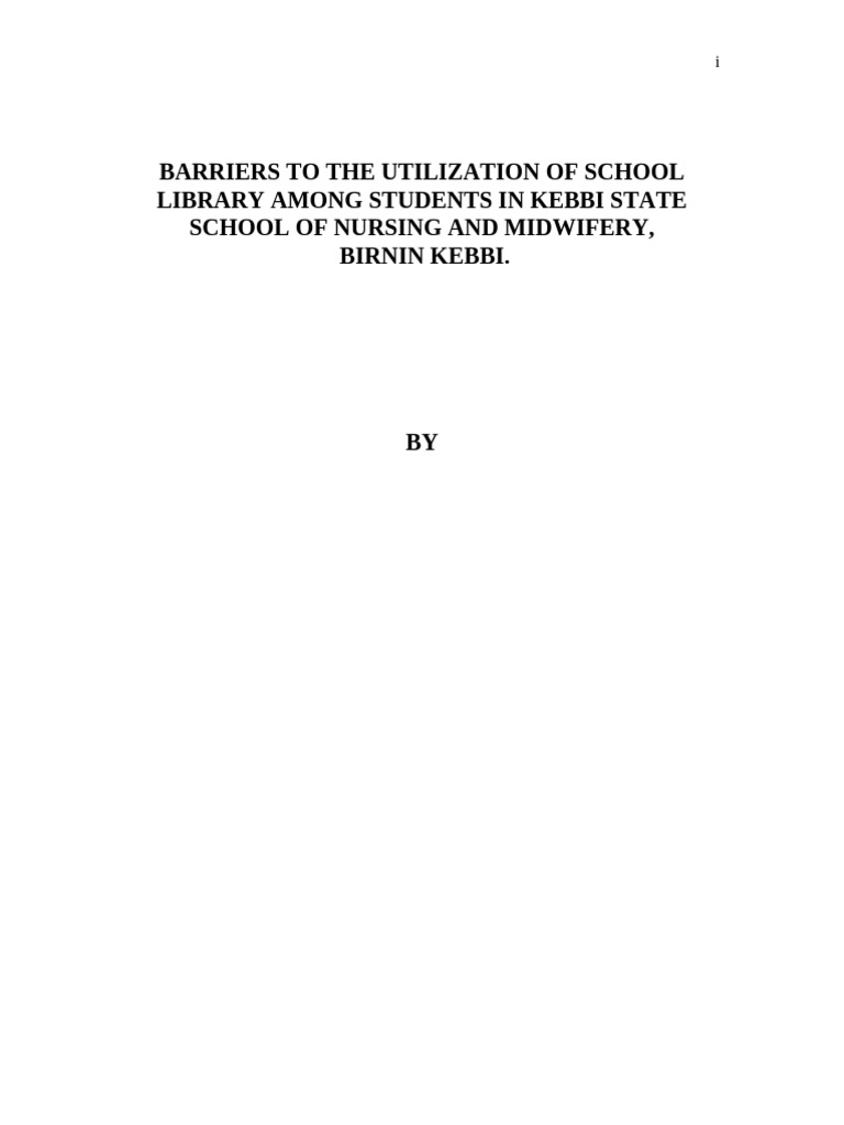 Barriers To The Utilization of School Library Among Students in Kebbi ...