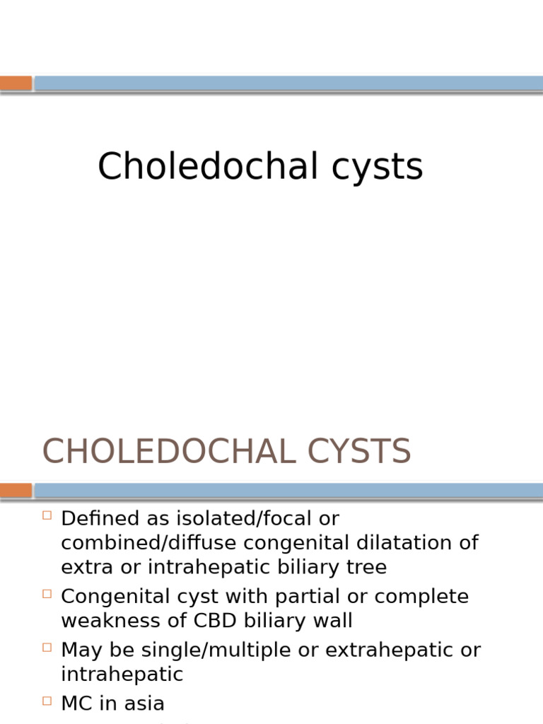 Choledochal Cyst | PDF | Liver | Cirrhosis