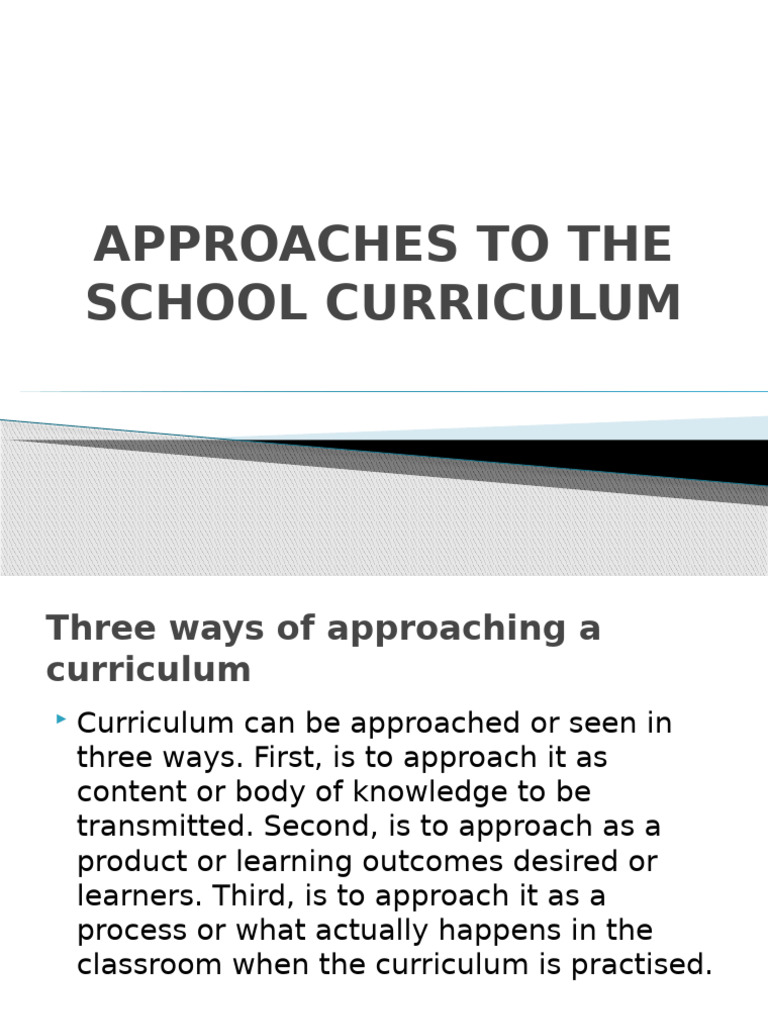 Curriculum Approaches for Teachers | PDF | Curriculum | Learning