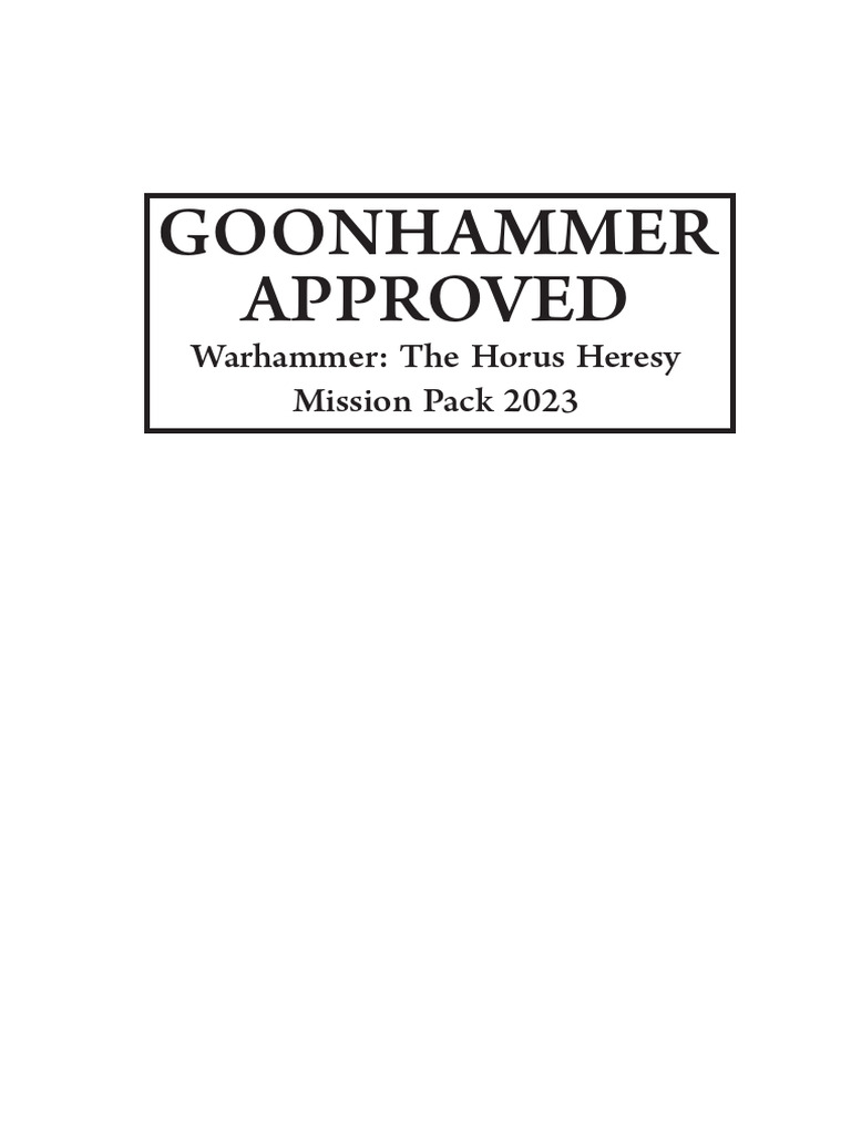 Goonhammer Approved Horus Heresy Mission Pack 2023 Printer Friendly | PDF