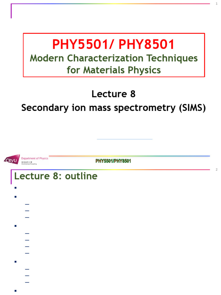 PHY5501 8501 Lecture8 SIMS 2020 | PDF | Sputtering | Mass Spectrometry