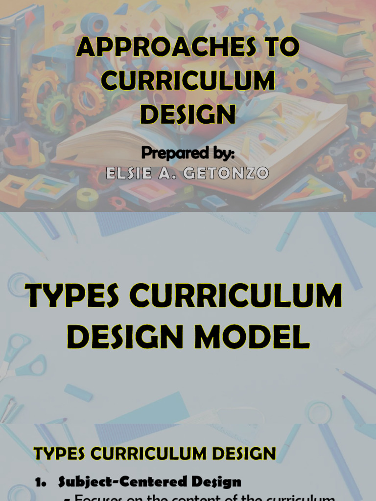 Curriculum Design Approaches Explained | PDF | Curriculum | Learning
