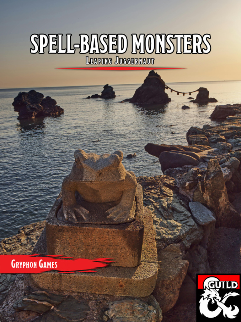 Spell-Based Monsters - Leaping Juggernaut | PDF | Role Playing Games