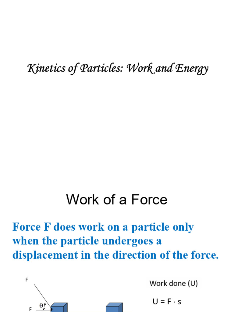 Work and Energy in Particle Kinetics | PDF | Force | Mechanics