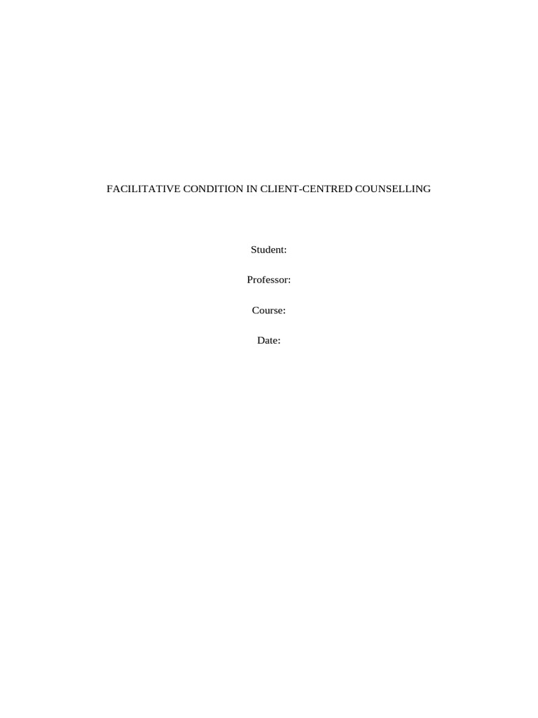 Facilitative Conditions in Therapy | PDF | Empathy | Humanistic Psychology