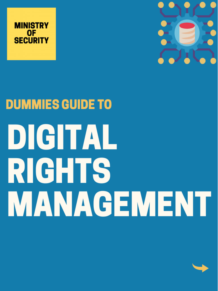 Dummies Guide To: Digital Rights Management | PDF