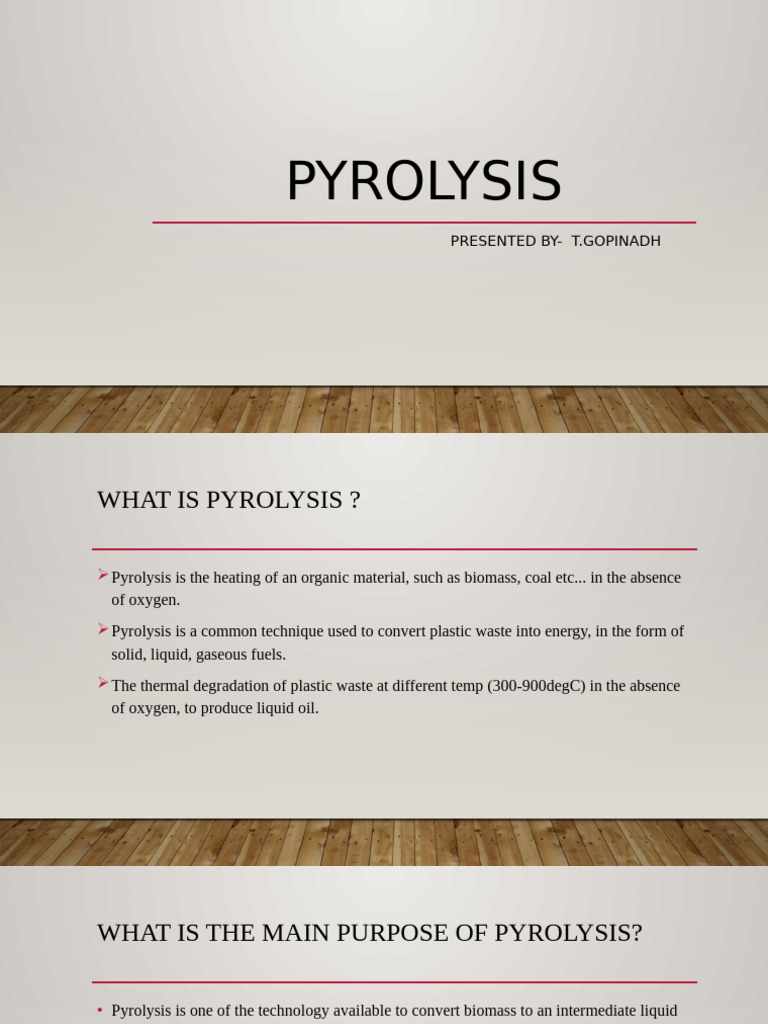 PYROLYSIS | PDF | Pyrolysis | Chemical Engineering