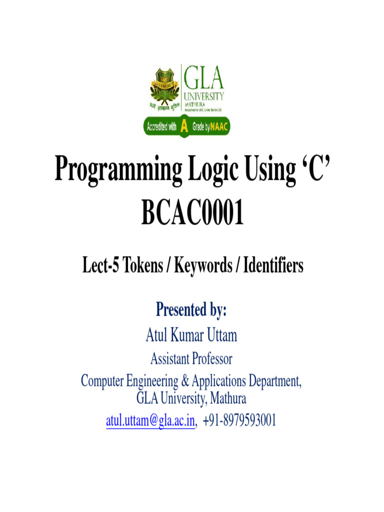Lect 5 Programming Logic Using ‘c Tokens Keywords Identifiers Pdf 7205
