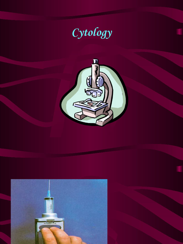 Overview of Cytopathology Techniques | PDF | Cytopathology | Pathology
