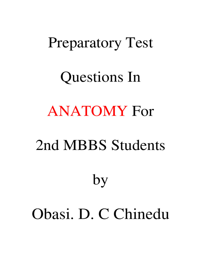 Anatomy Preparatory Test Questions For 2nd MBBS Students by Obasi | PDF ...