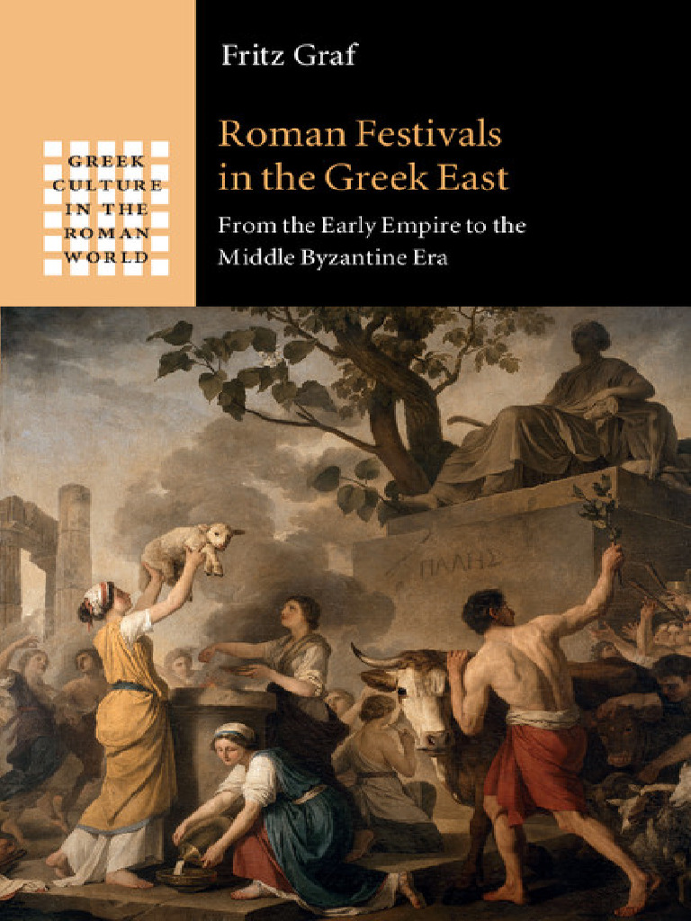Roman Festivals in The Greek East | PDF | Roman Empire | Monotheism