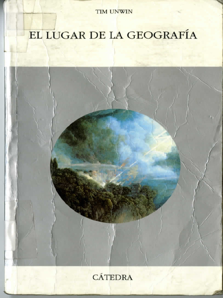 El Lugar de La Geografia de Tim Unwin | PDF