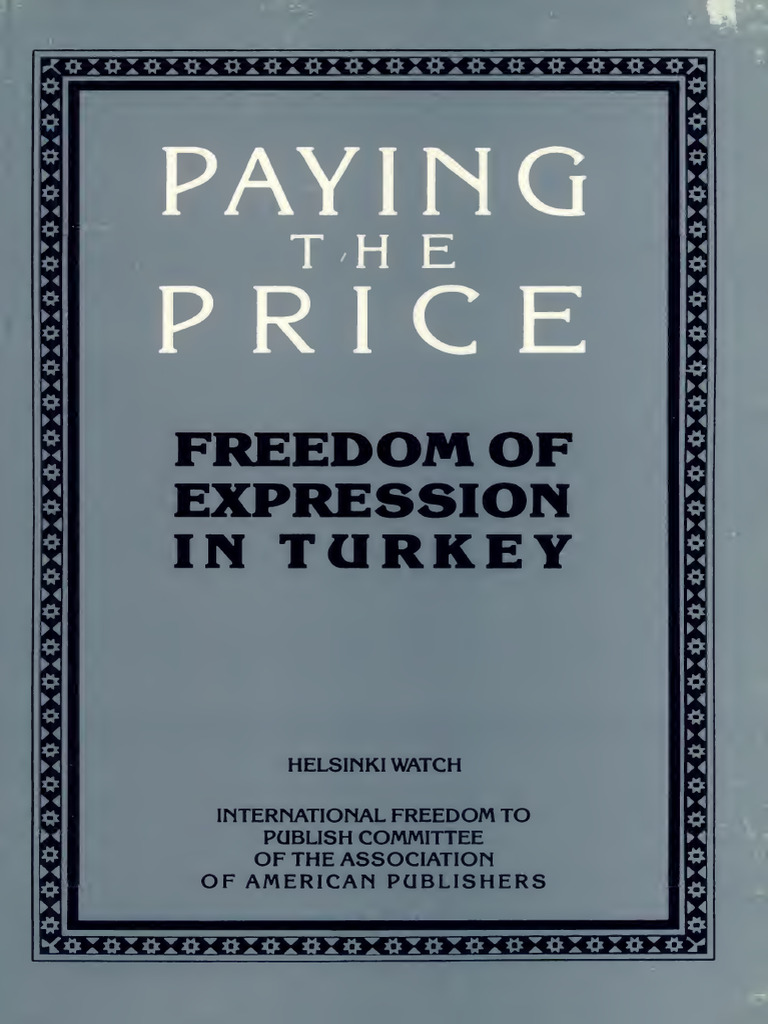 Paying The Price Freedom of Expression in Turkey | PDF | Turkey | Human ...