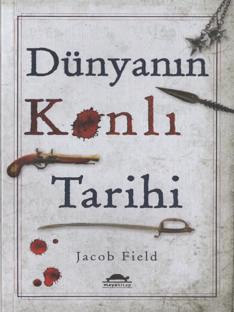 Jacob Field - Dunyanın Kanlı Tarihi | PDF