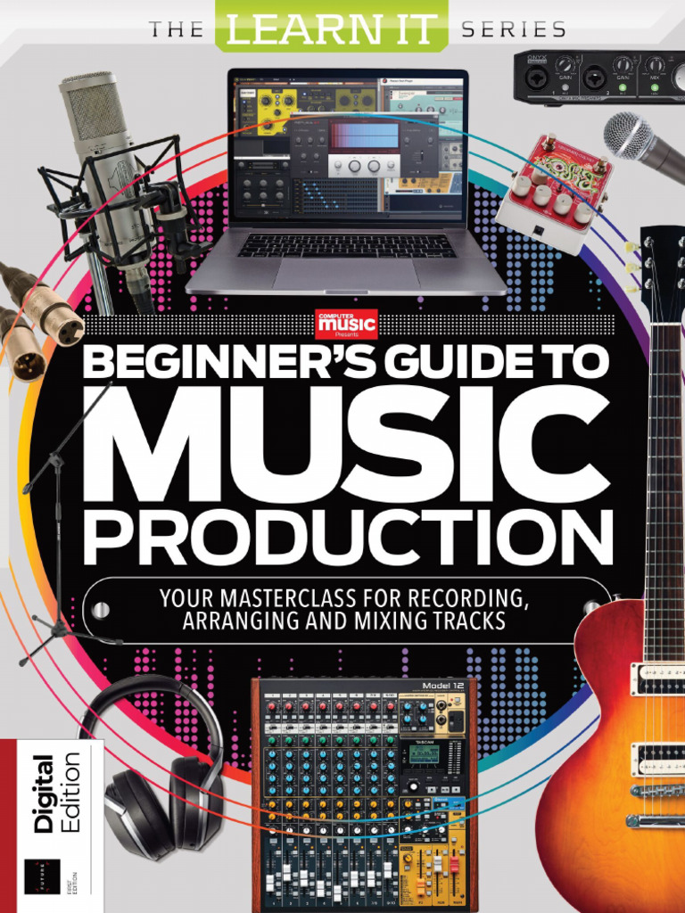 Beginners Guide To Music Production | PDF