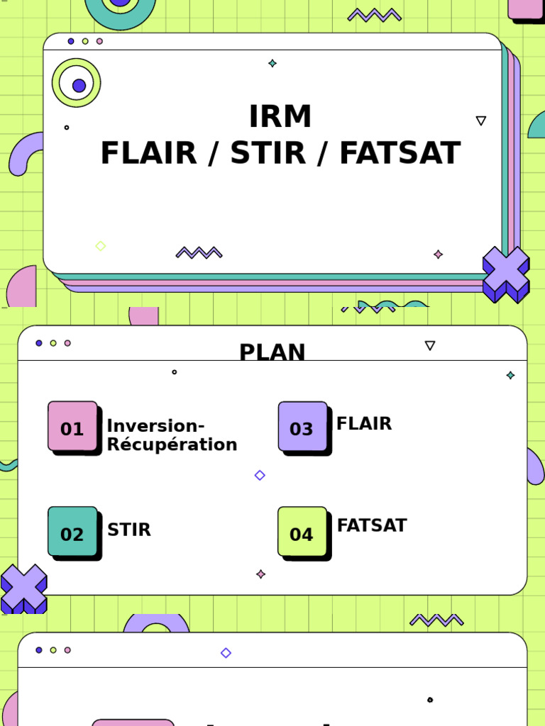 Techniques IRM : FLAIR, STIR, FATSAT | PDF | Imagerie par résonance ...