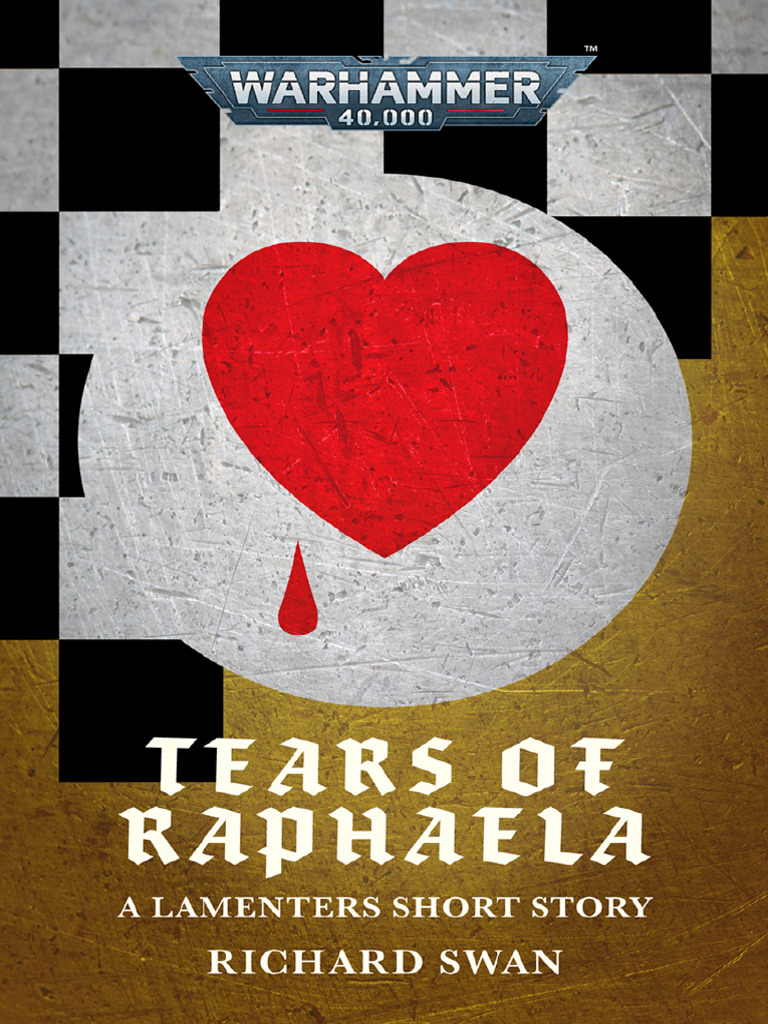 Tears of Raphaela - Richard Swan - 2024 - Black Library | PDF