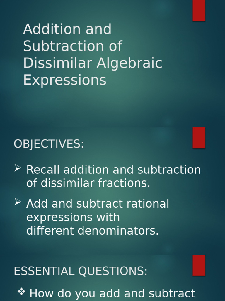 Addition and Subtraction of Dissimilar Algebraic Expressions | PDF