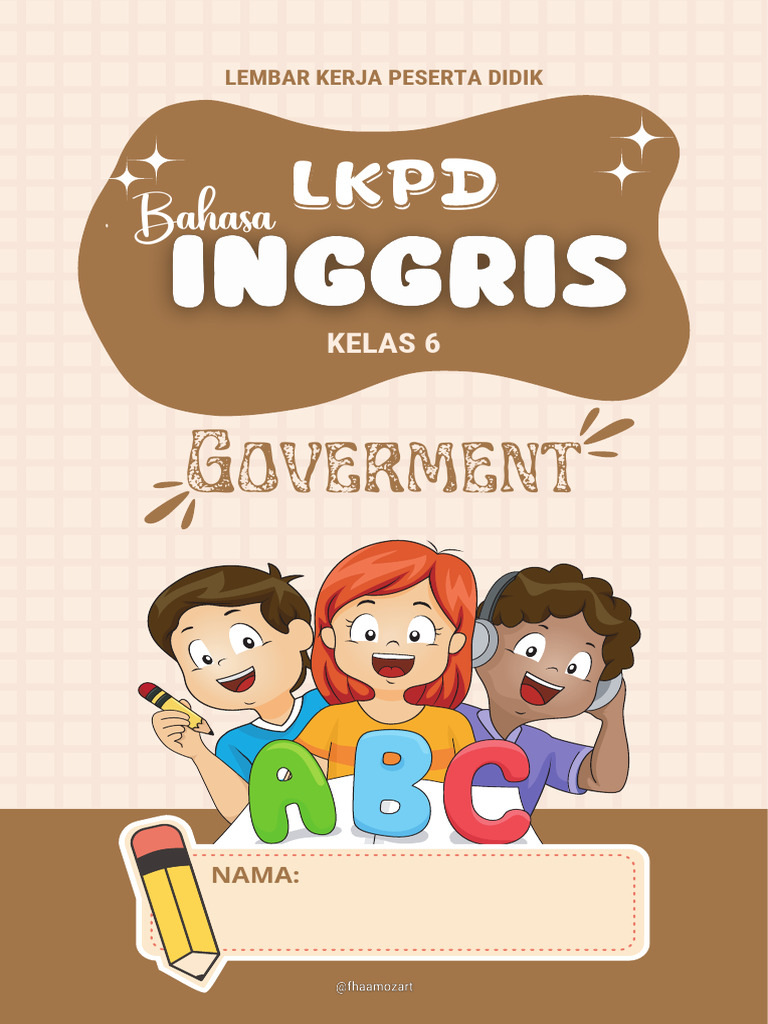 LKPD Bhs. Inggris 6 GOVERMENT | PDF | Indonesian Language | Languages Of Southeast Asia