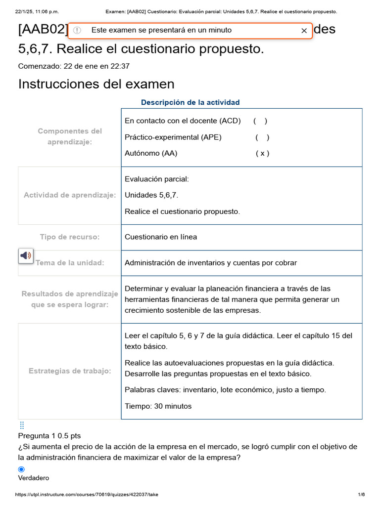Examen - (AAB02) Cuestionario - Evaluación Parcial - Unidades 5,6,7. Realice El Cuestionario ...