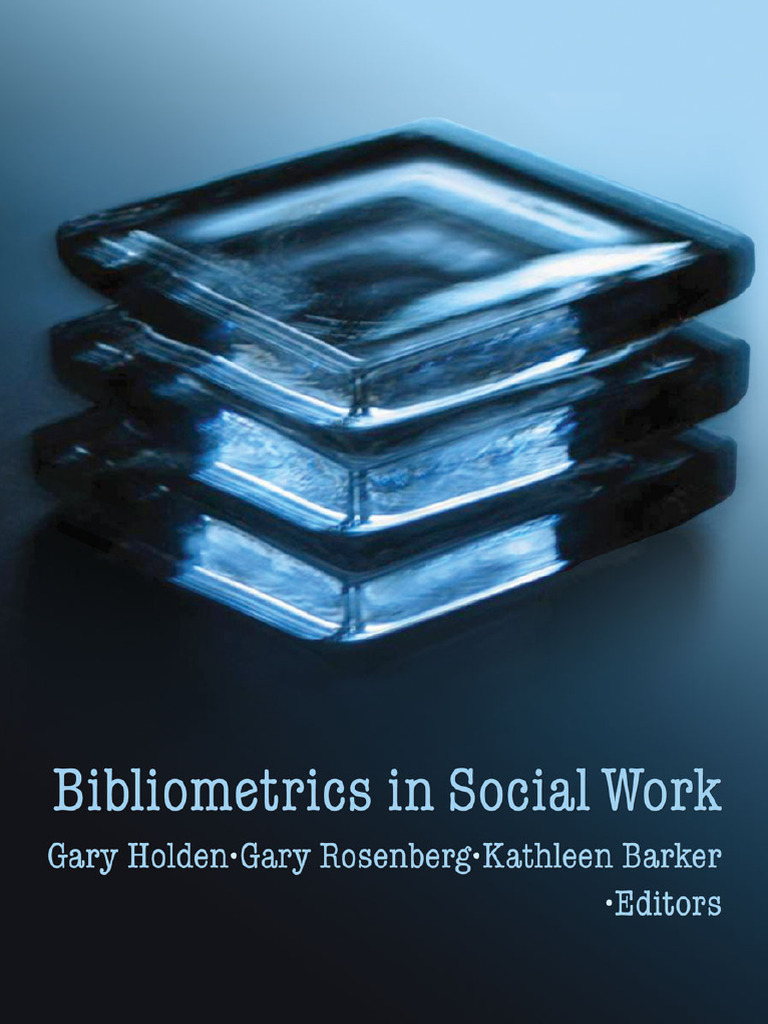 bibliometrics-in-social-work_compress | PDF | Citation | Science