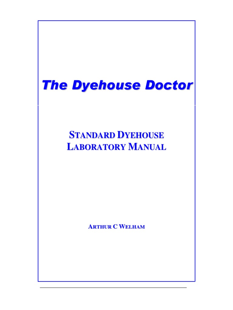 Dyehouse Doctor Laboratory Manual | PDF | Dye | Color