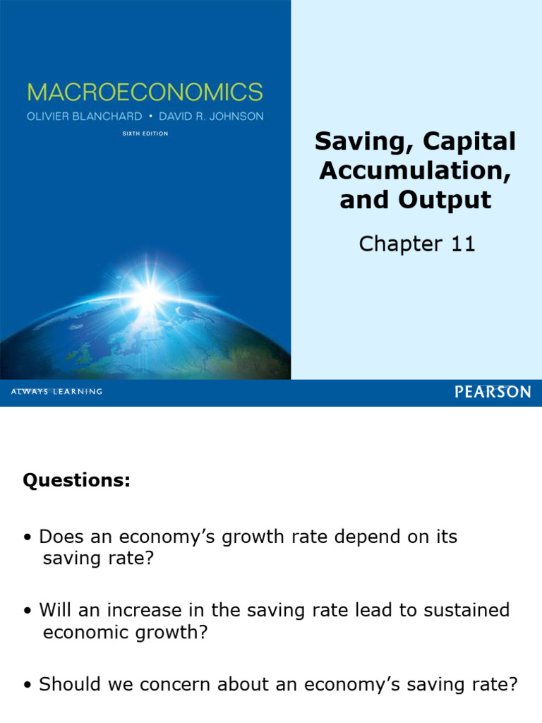 Chapter 11 - Saving Capital Accumulation and Output | PDF | Capital (Economics) | Economics