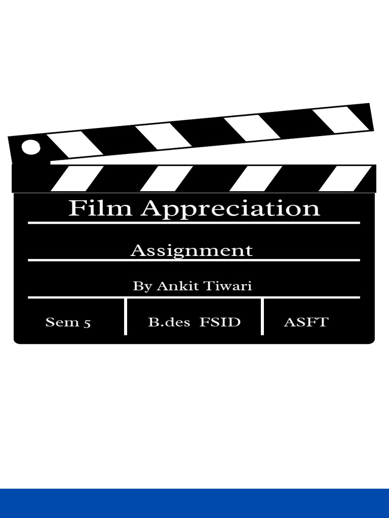 Film Appreciation Assignment PDF | PDF