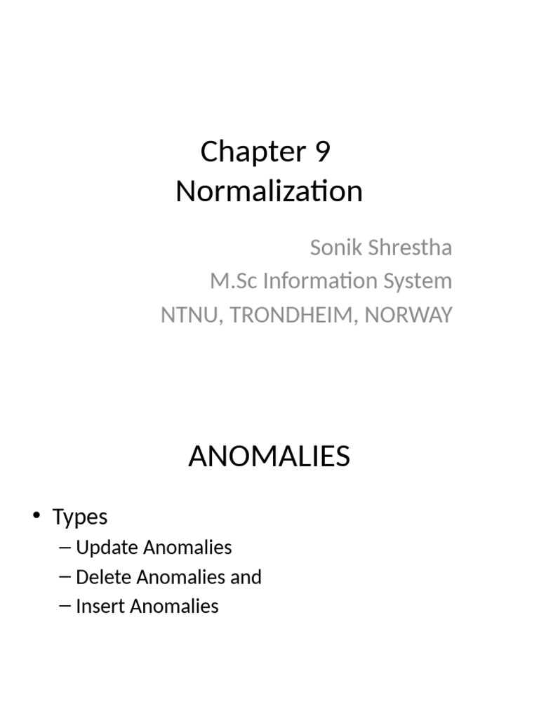 Chapter 9 NORMALIZATION 1 | PDF | Computer Data | Software Design