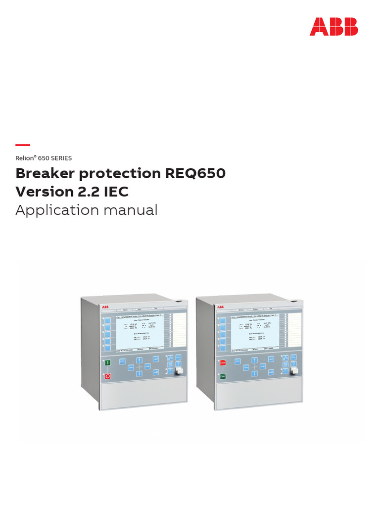 ABB - Breaker Protection REQ650 Application Manual - 1 | PDF | Power ...