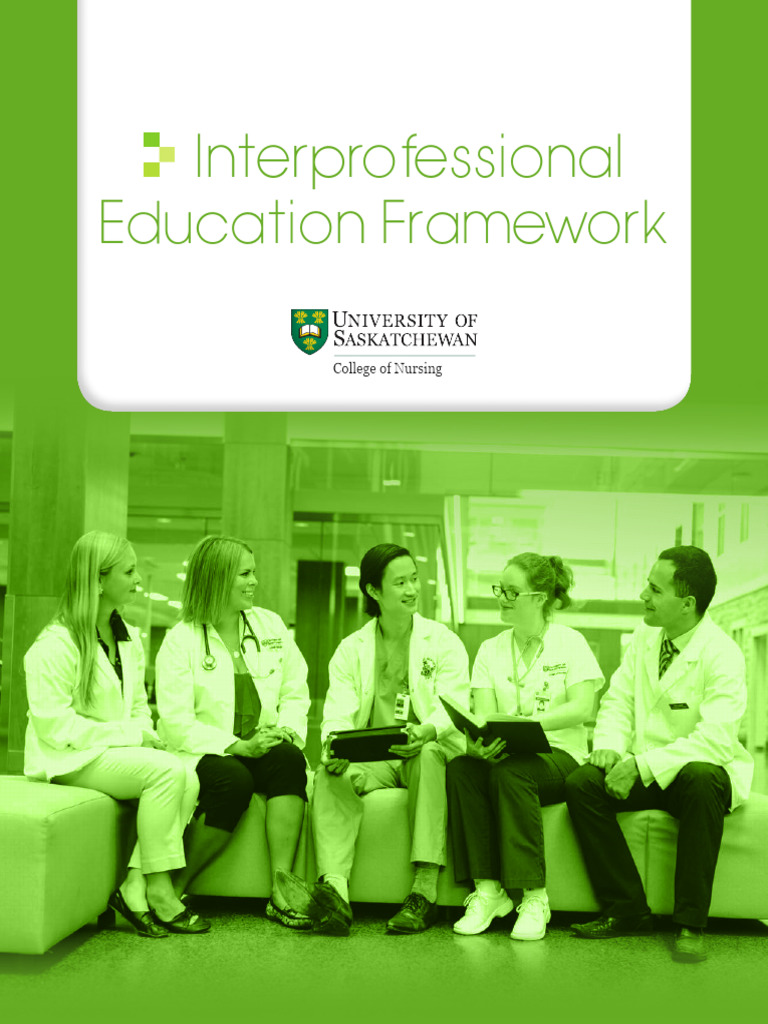 UofSInterprofessionalFrameworkBooklet LR | PDF | Nursing | Health Care