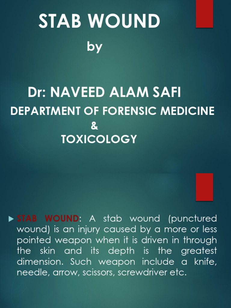 Traumatology 5. STAB WOUND | PDF | Wound | Knife
