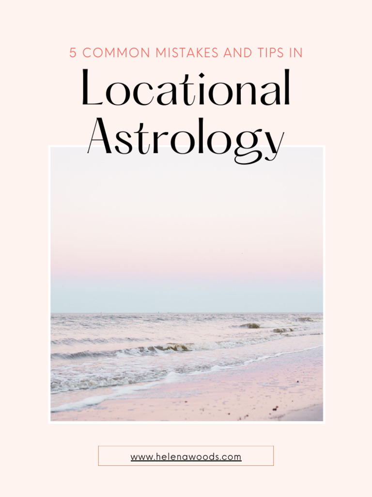 Top 5 Locational Astrology Tips | PDF | Planets In Astrology | Planets