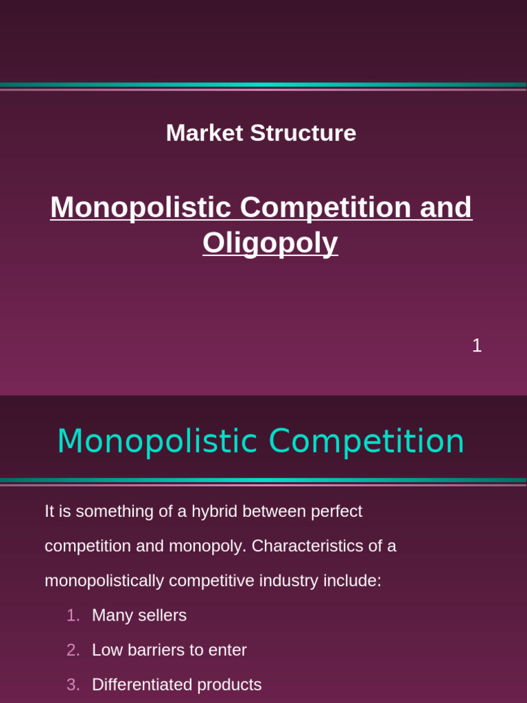 Monopolistic and Oligopoly | PDF