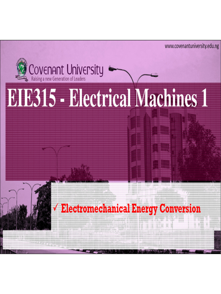 EIE 315-Electrical Machine 1 (Electromechanical) | PDF | Electric Generator | Electric Motor