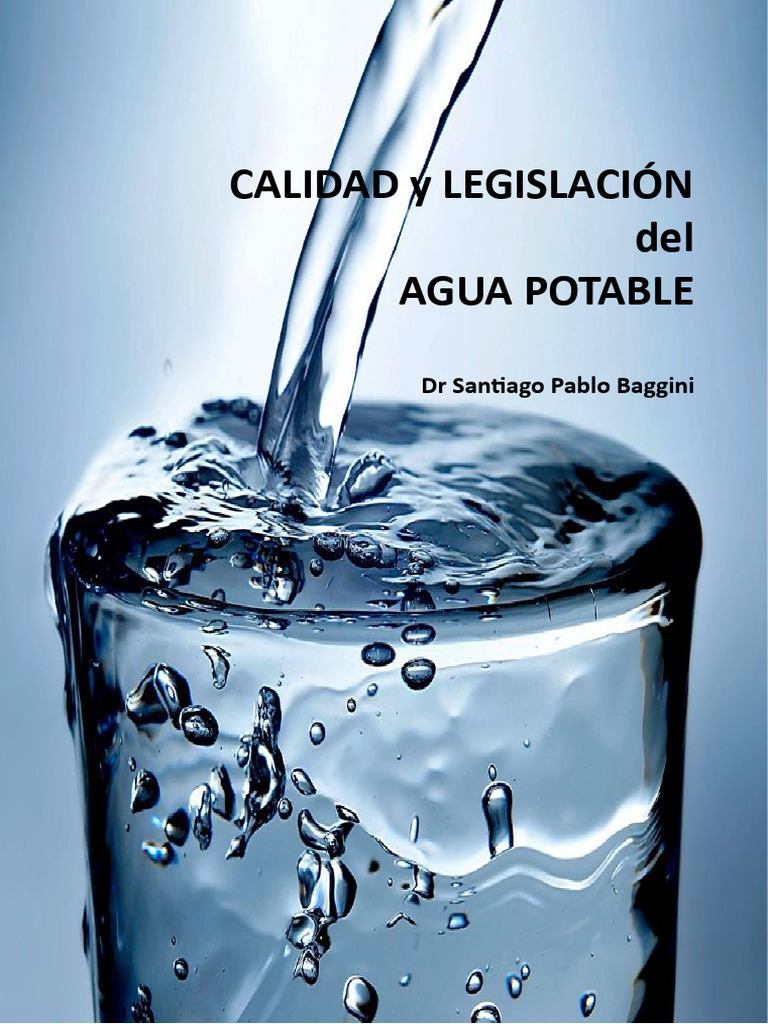 CALIDAD y LEGISLACION Del AGUA POTABLE | PDF | Agua | Escasez de agua