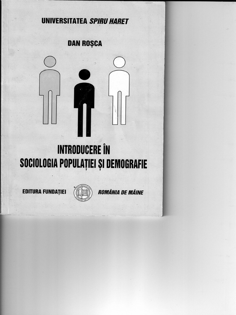 Dan Rosca Introducere in Sociologia Populatiei Si Demografie | PDF